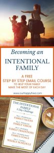 The Intentional Family – 5 Day Challenge - FREE COURSE